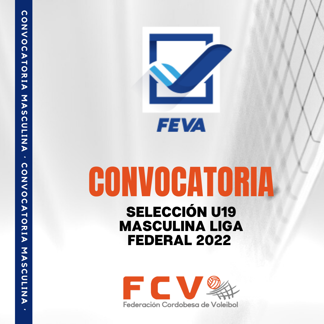 Convocatoria Masculina FeVa – FCV