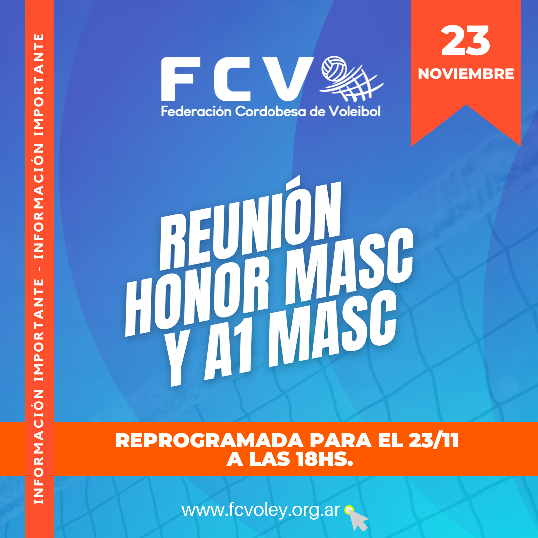 REPROGRAMADA: Reunión Para Clubes de Honor y A1 Masc – FCV