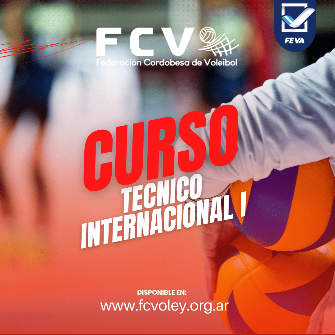 CURSO TECNICO INTERNACIONAL I FeVa – FCV